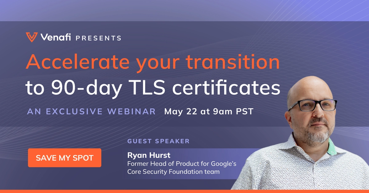 Accelerate your transition to 90-day TLS certificates | Venafi Accelerate your transition to 90-day TLS certificates | Venafi
